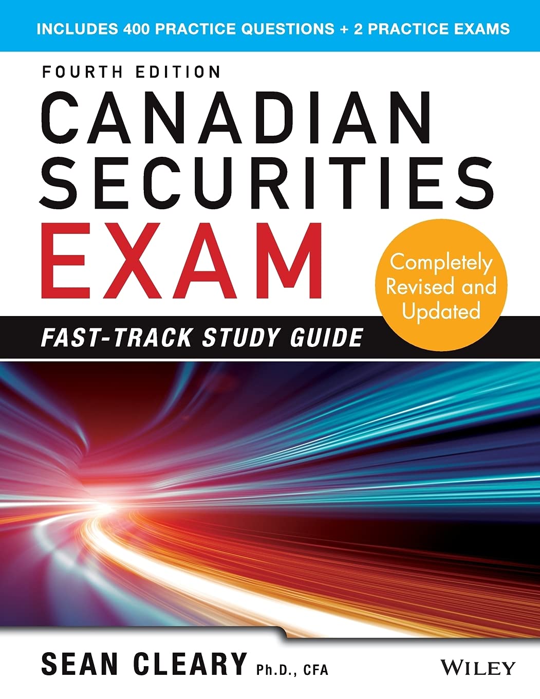 Canadian Securities Exam Fast-Track Study Guide: Cleary, W. Sean ...