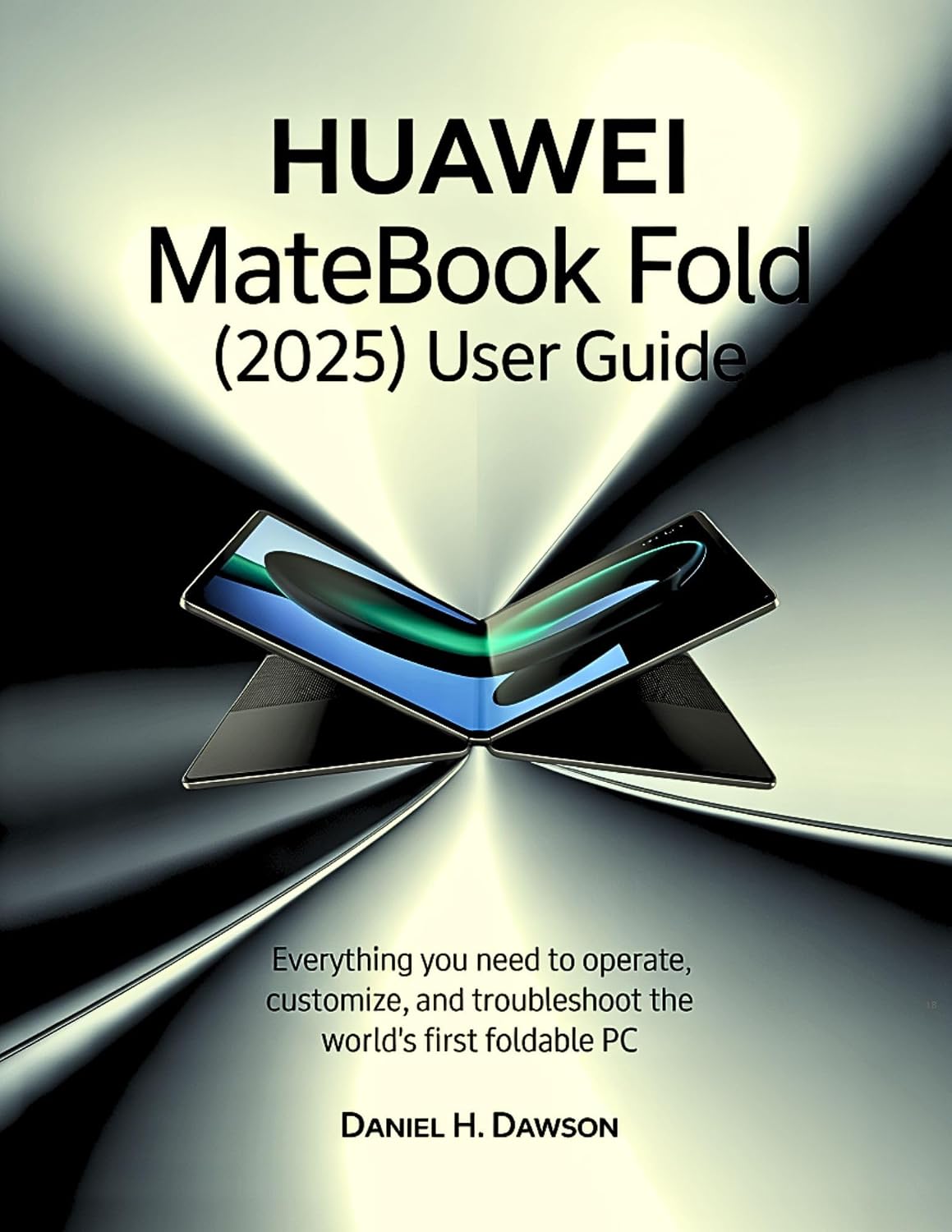 Huawei MateBook Fold (2025) User Guide: Everything You Need to Operate ...