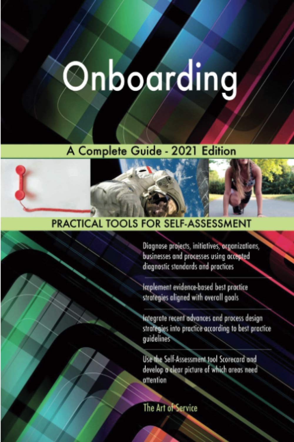 Onboarding A Complete Guide - 2021 Edition: Amazon.co.uk: The Art of ...