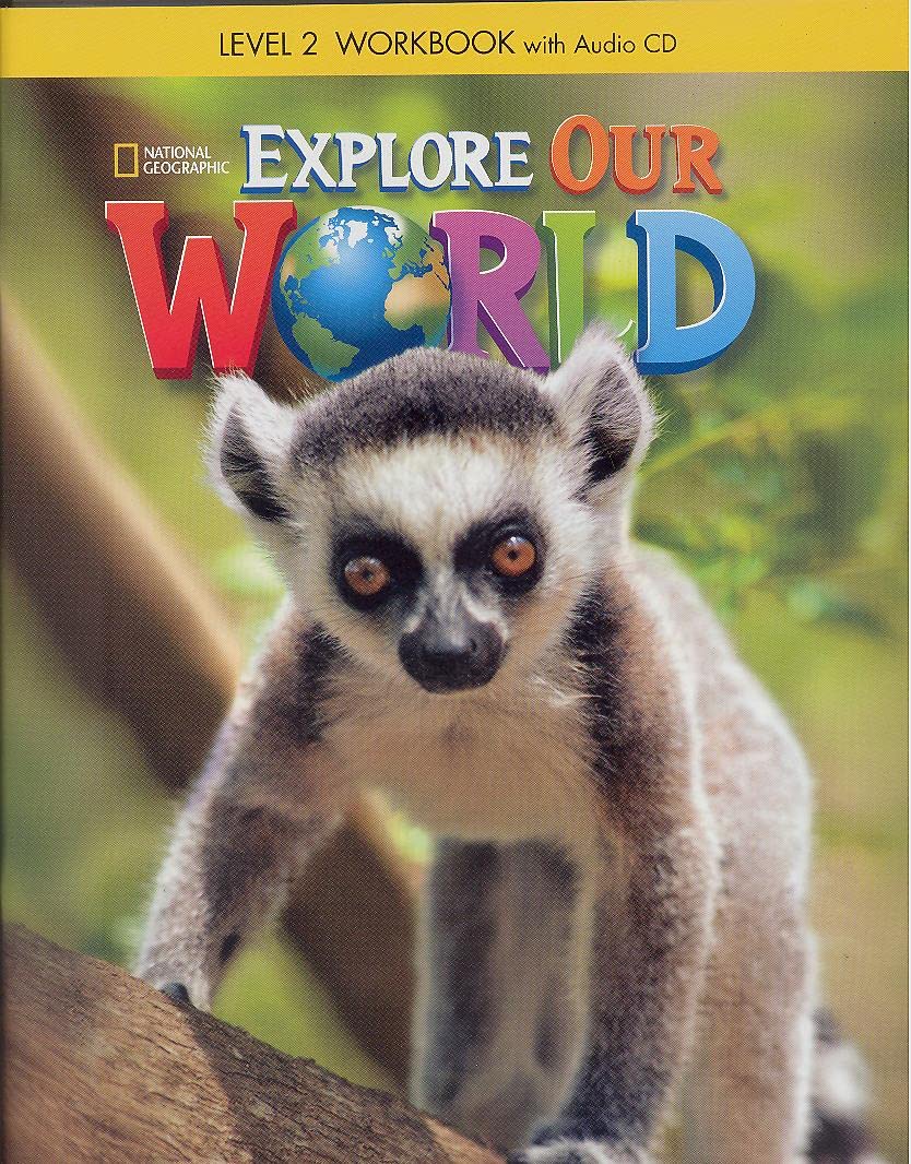 Explore Our World 2: Workbook with Audio CD: 9781305089853: Amazon.com ...