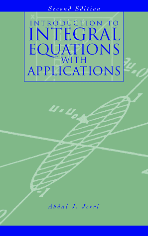 Amazon.com: Introduction to Integral Equations with Applications ...