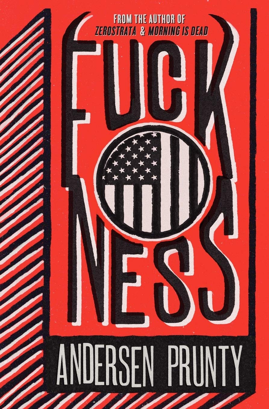 Fuckness: Prunty, Andersen: 9780982628140: Amazon.com: Books
