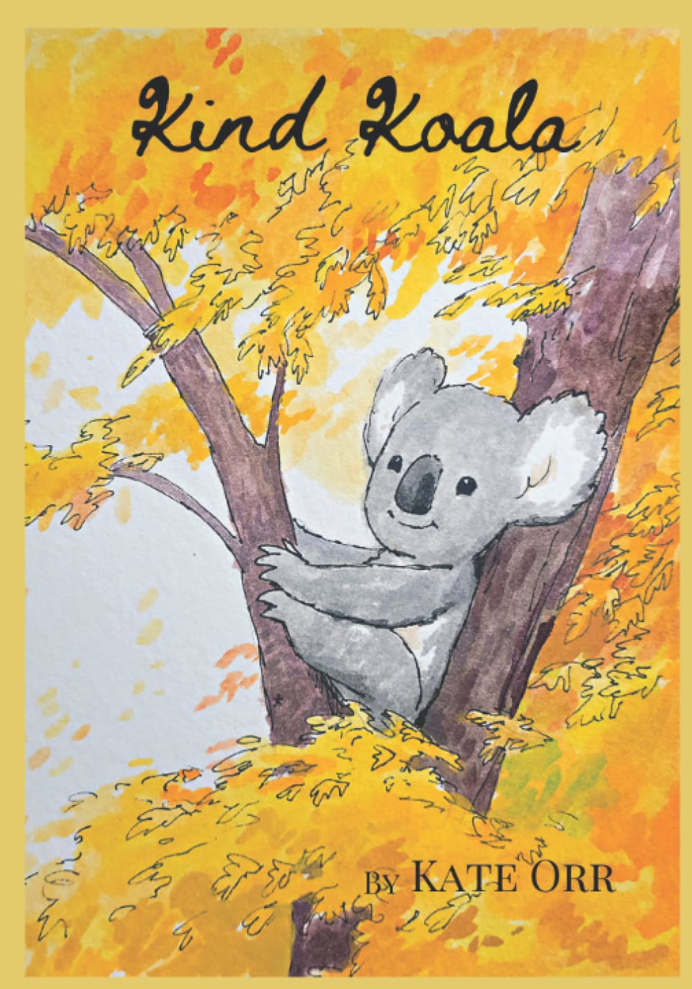 Kind Koala: Orr, Kate: 9798887961439: Amazon.com: Books