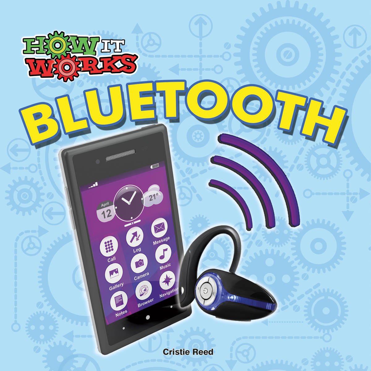 Bluetooth (How It Works) : Reed, Cristie: Amazon.co.uk: Books