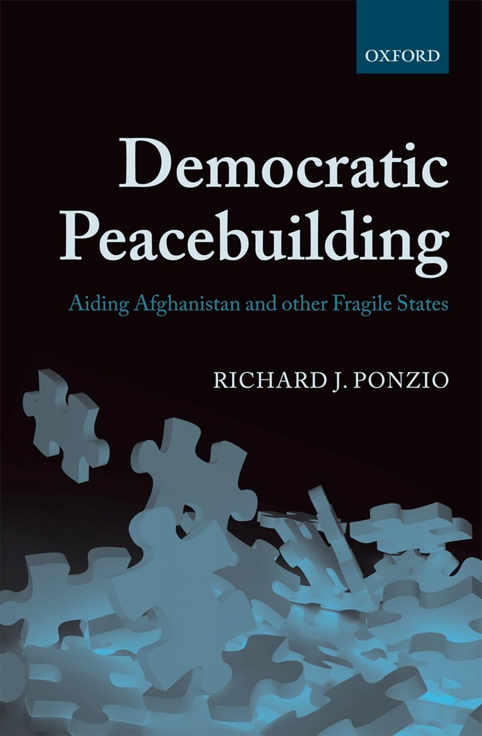Amazon.com: Democratic Peacebuilding: Aiding Afghanistan and other ...