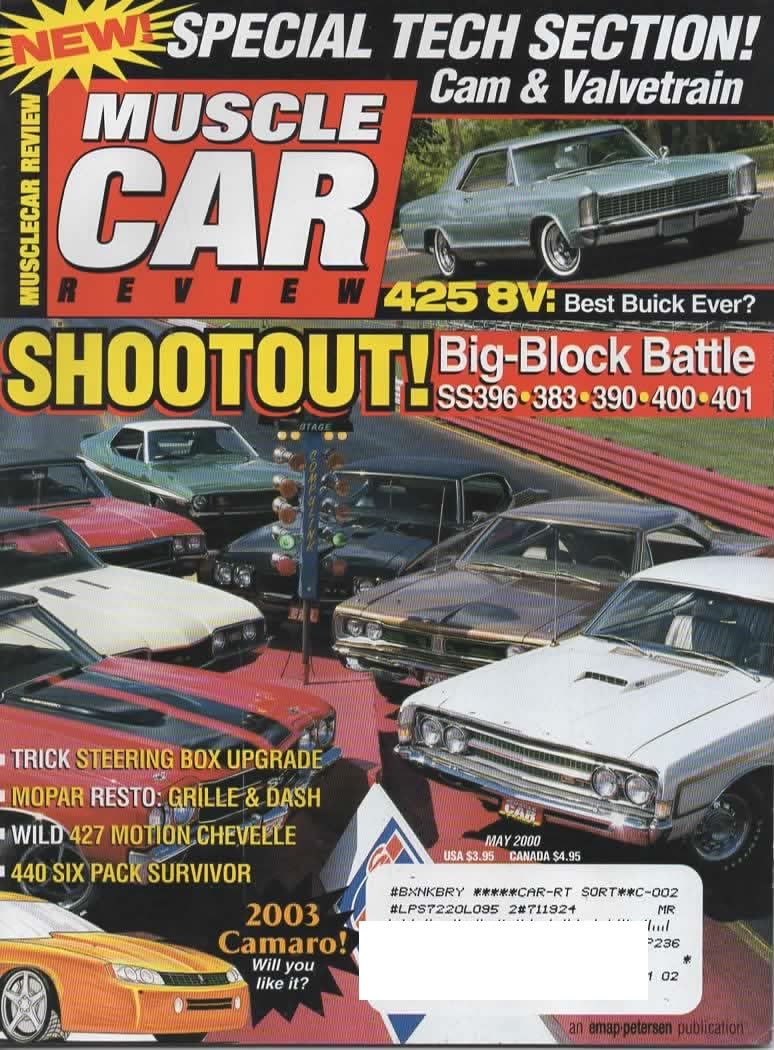Muscle Car Review Magazine, May 2000, Motion's 1973 Phase II 427 ...