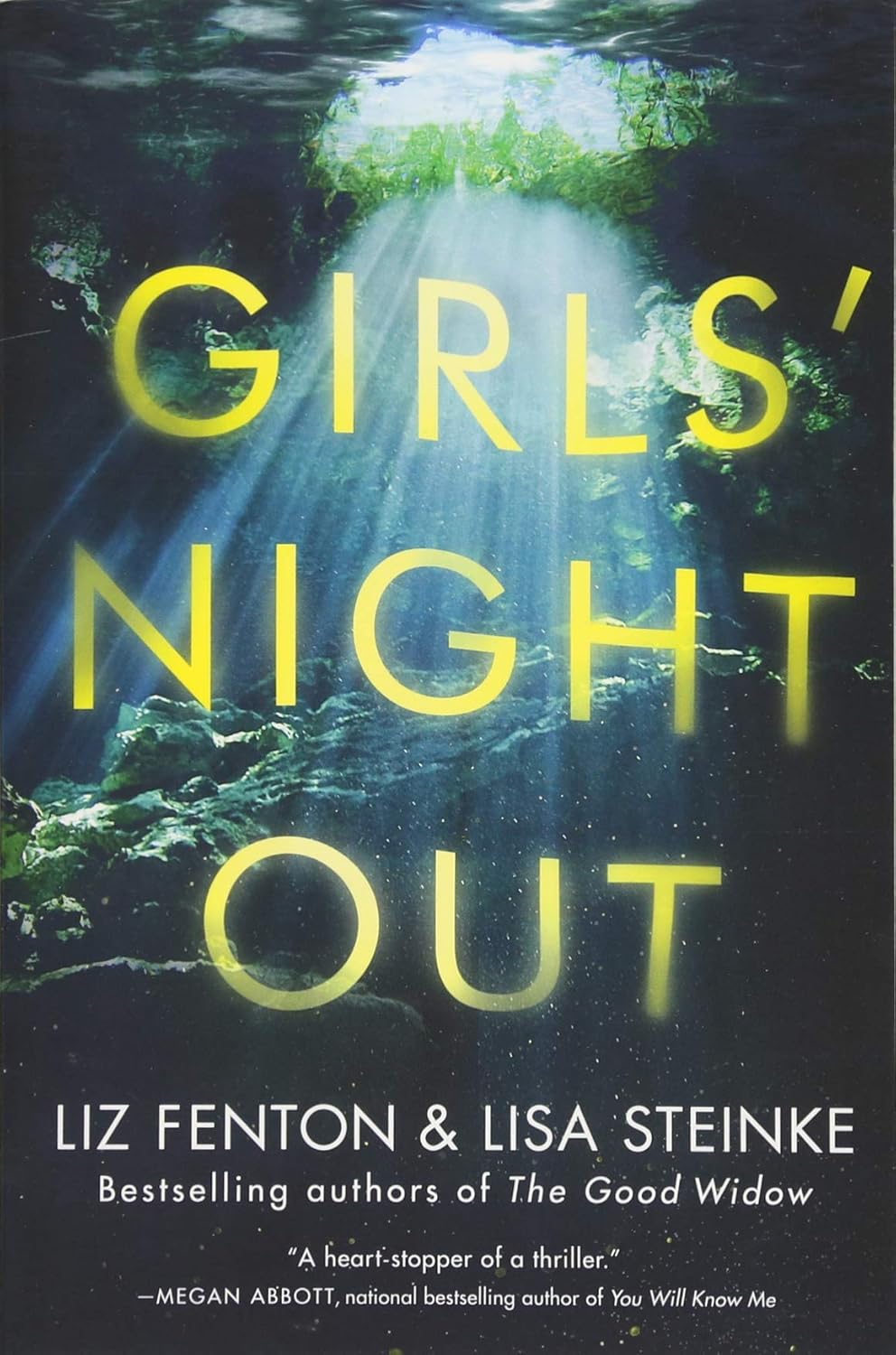 Girls' Night Out: A Novel: Fenton, Liz, Steinke, Lisa: 9781503902565 ...