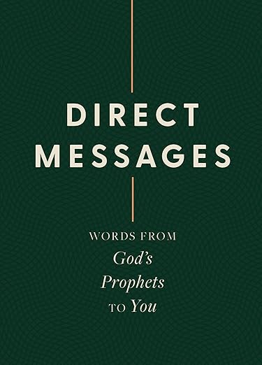 Direct Messages: Words from God’s Prophets to You eBook : Compilation ...
