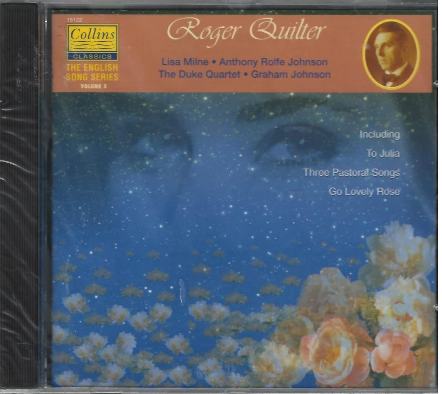 Roger Quilter, Lisa Milne, Anthony Rolfe Johnson, Graham Johnson ...