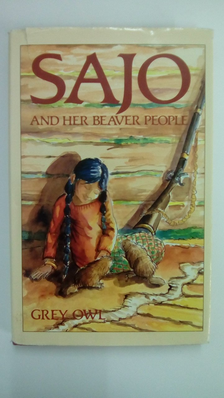 Sajo & Her Beaver People: Grey Owl: 9781852190354: Amazon.com: Books