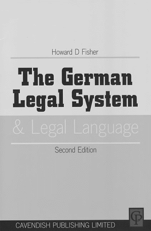 The German Legal System and Legal Language : A General Survey Together ...