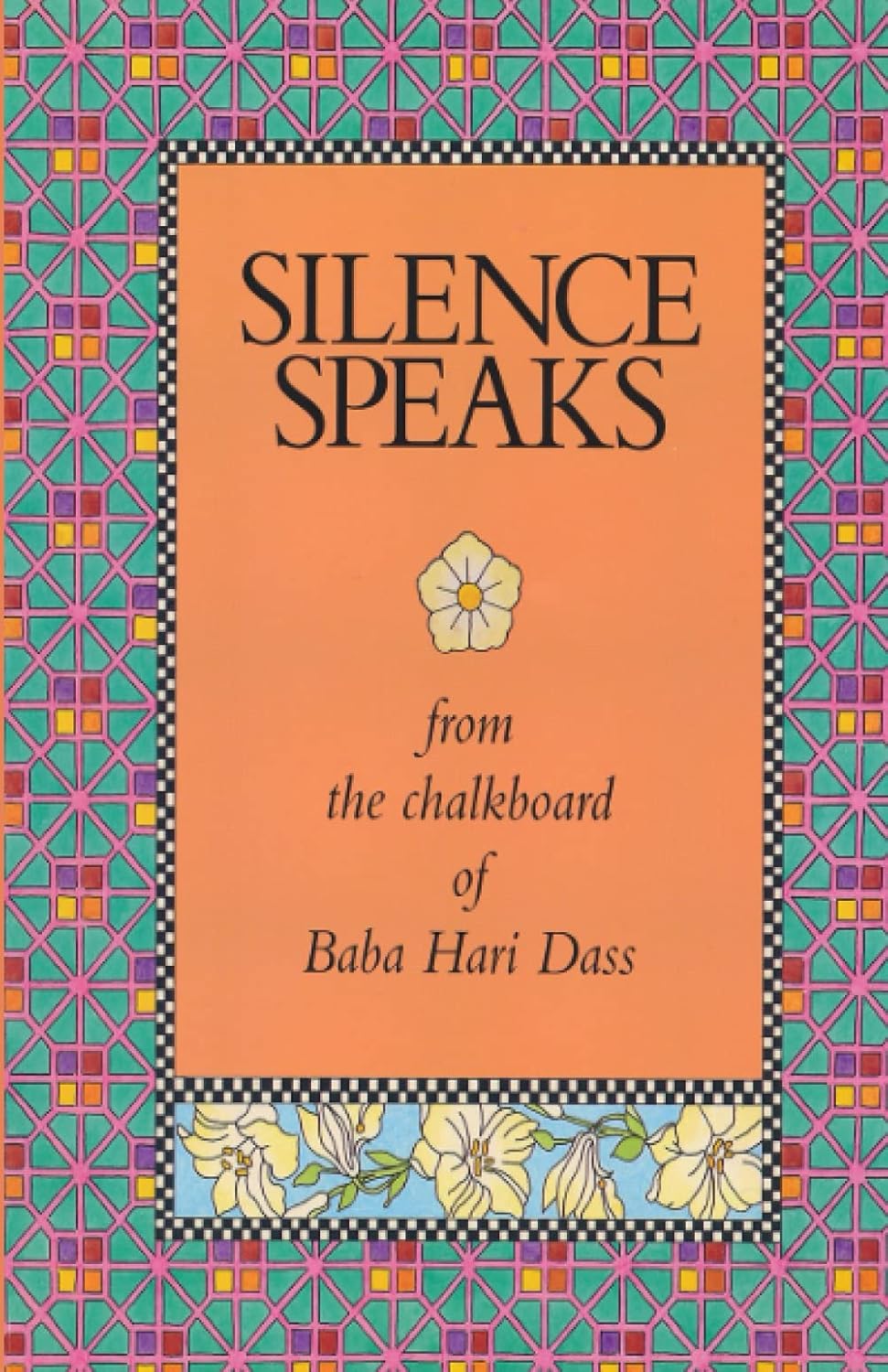 Silence Speaks: Hari Dass, Baba, Rohan, Premdas, Dass, Dharani ...