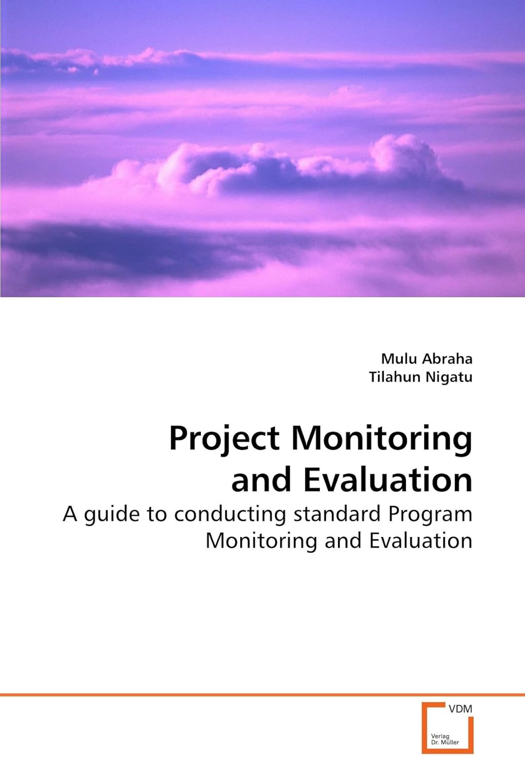 Project Monitoring and Evaluation: A guide to conducting standard ...