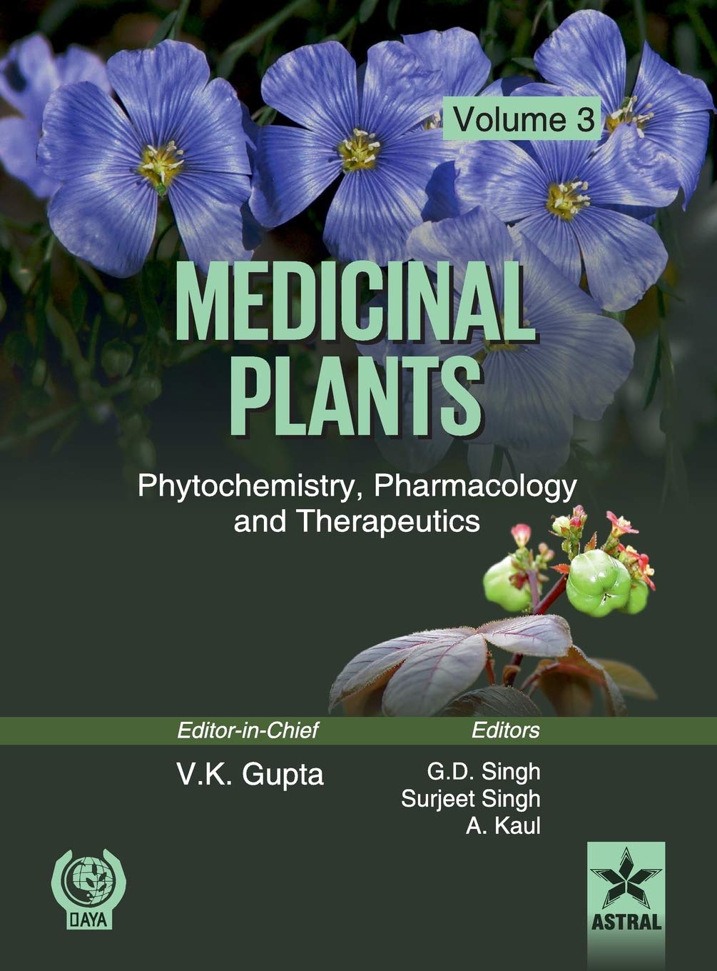 Medicinal Plants: Phytochemistry, Pharmacology and Therapeutics Vol. 3 ...