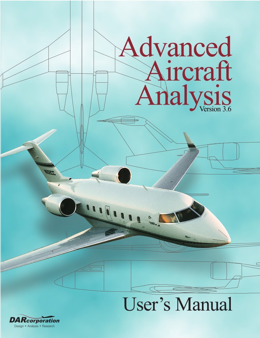 Advanced Aircraft Analysis Manual for Version 3.6 , DARcorporation ...