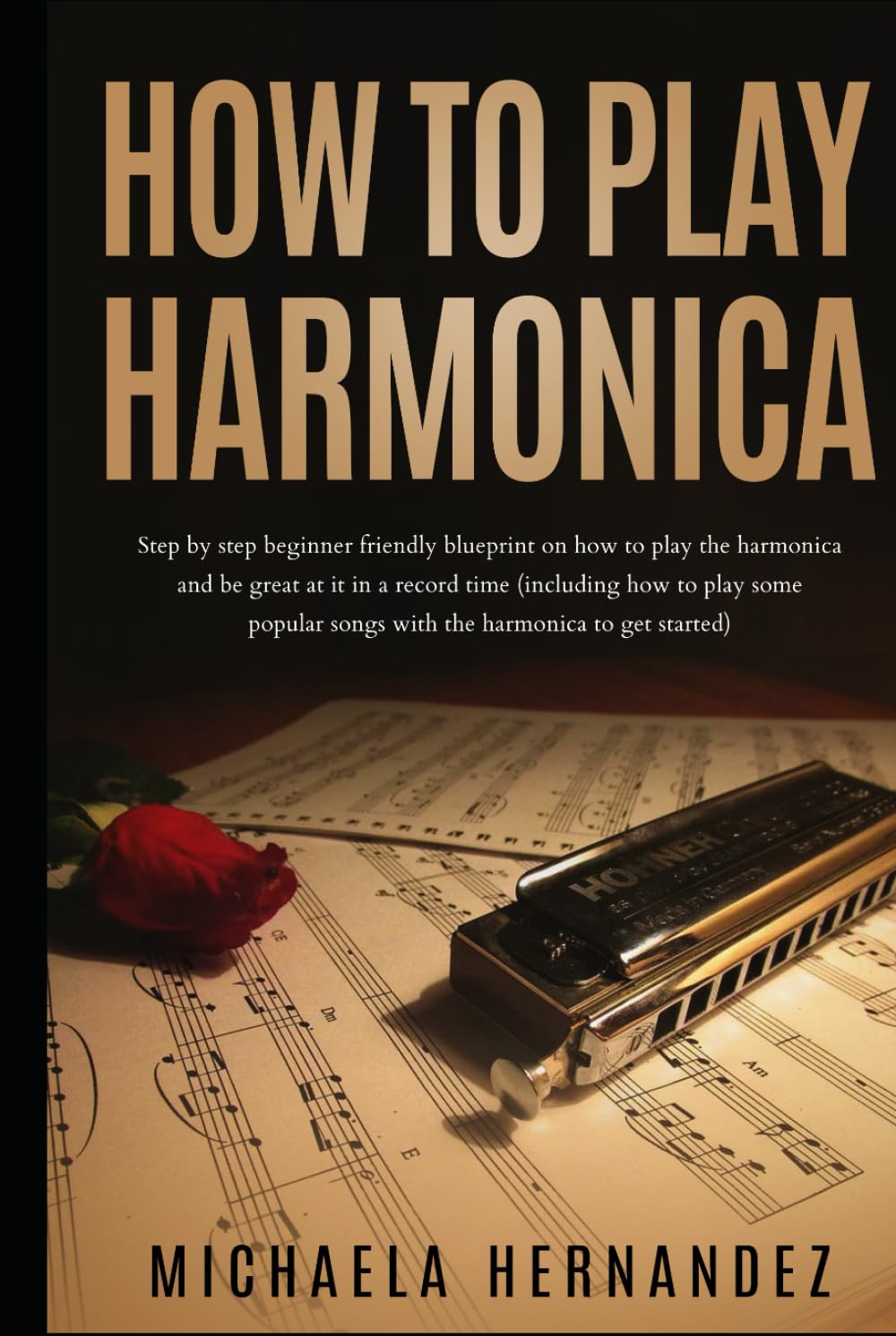 Amazon.com: How to Play Harmonica: Step by Step Beginner Friendly ...