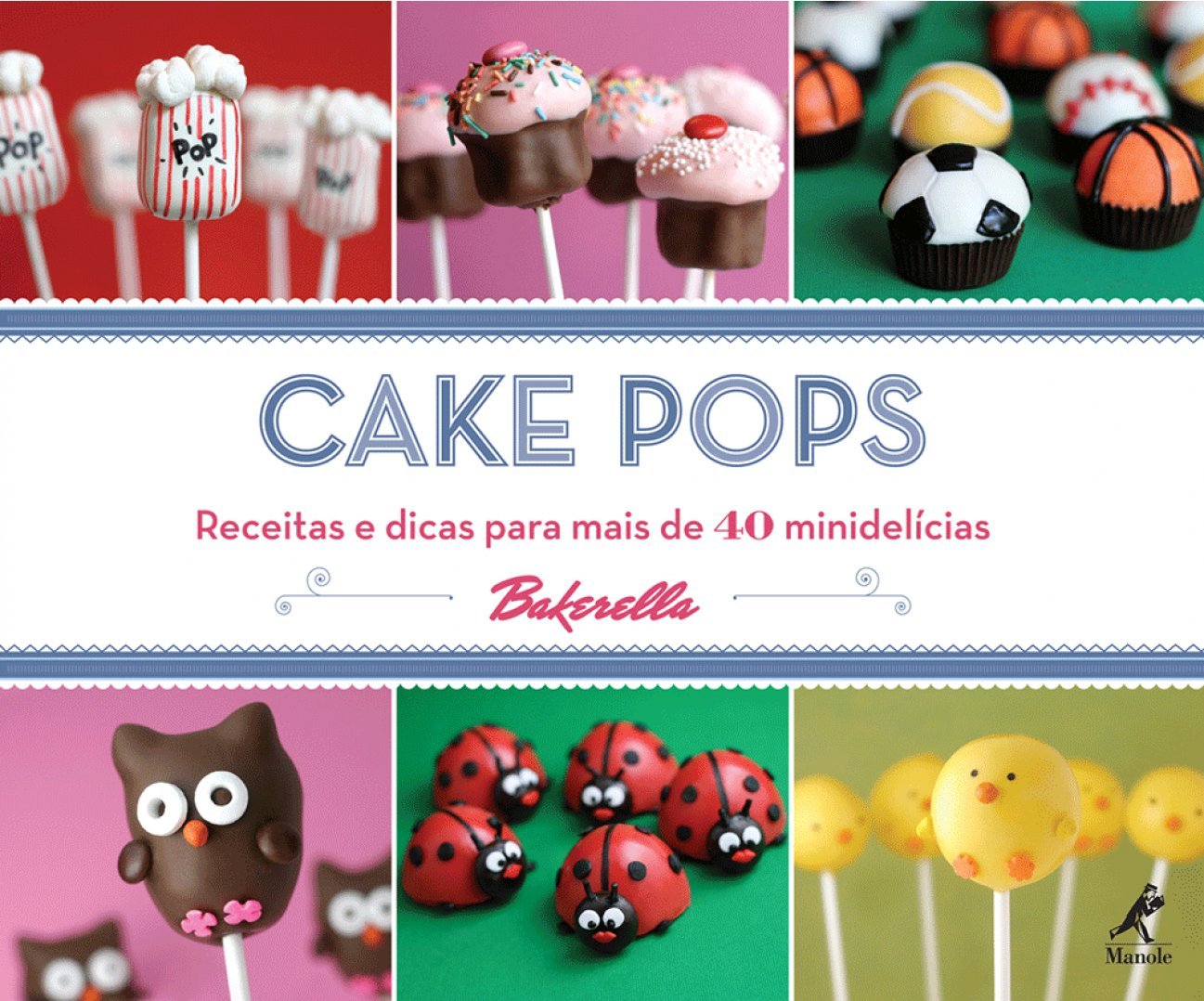 Cake Pops: Angie Dudley: 9788520432839: Amazon.com: Books