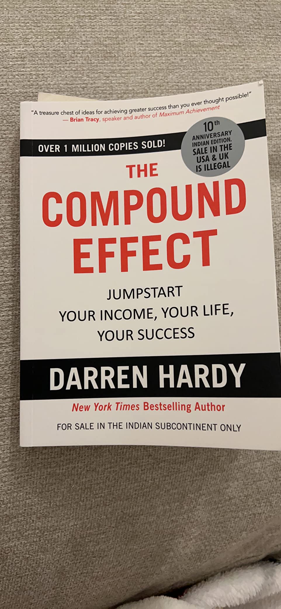 The Compound Effect (10th Anniversary Edition): Jumpstart Your Income ...
