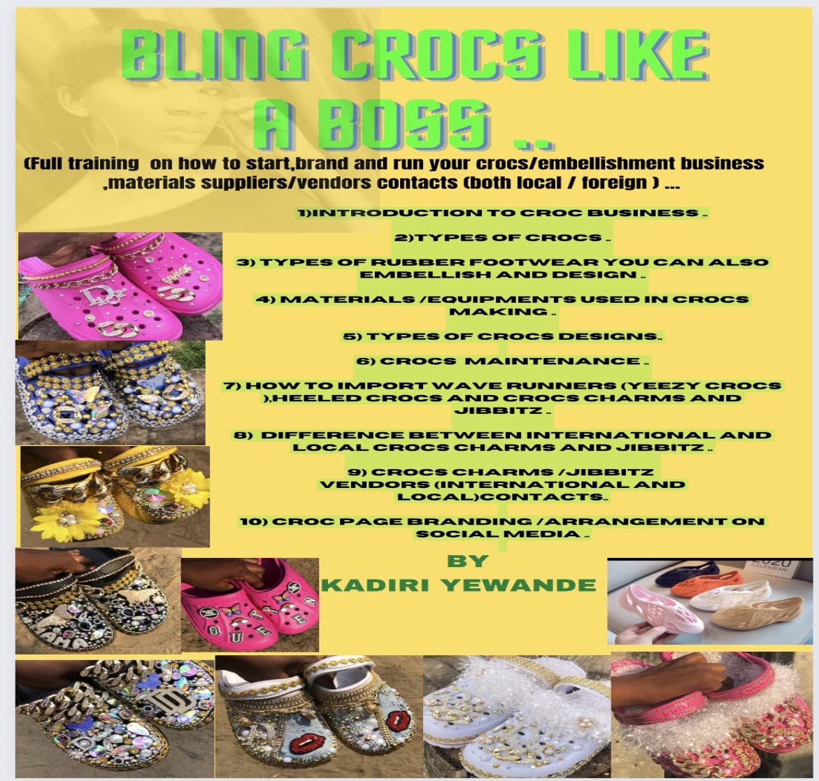 BLING CROCS LIKE A BOSS..: Your full package on how to start ,brand ...