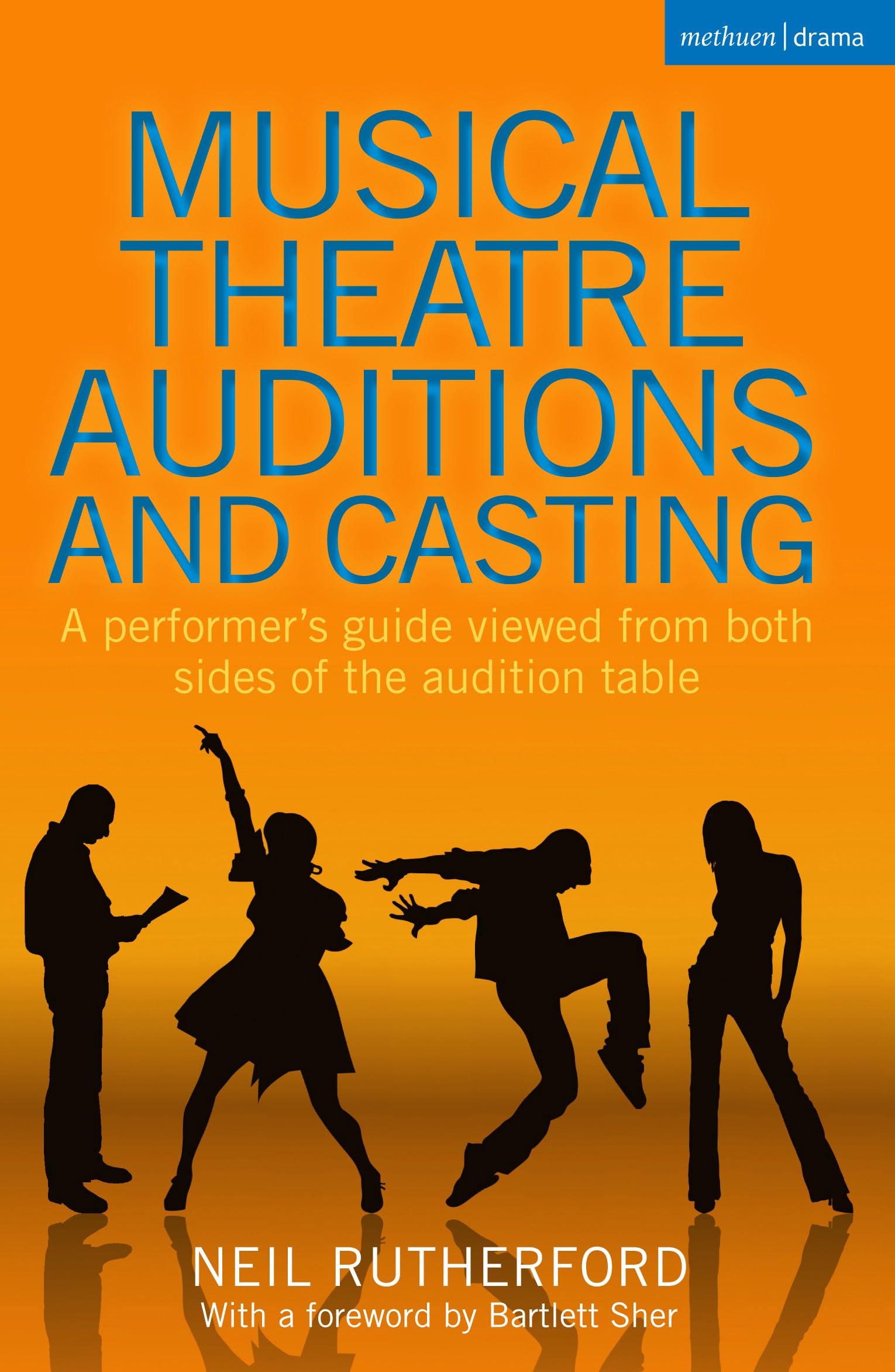 Musical Theatre Auditions and Casting: A performer's guide viewed from ...