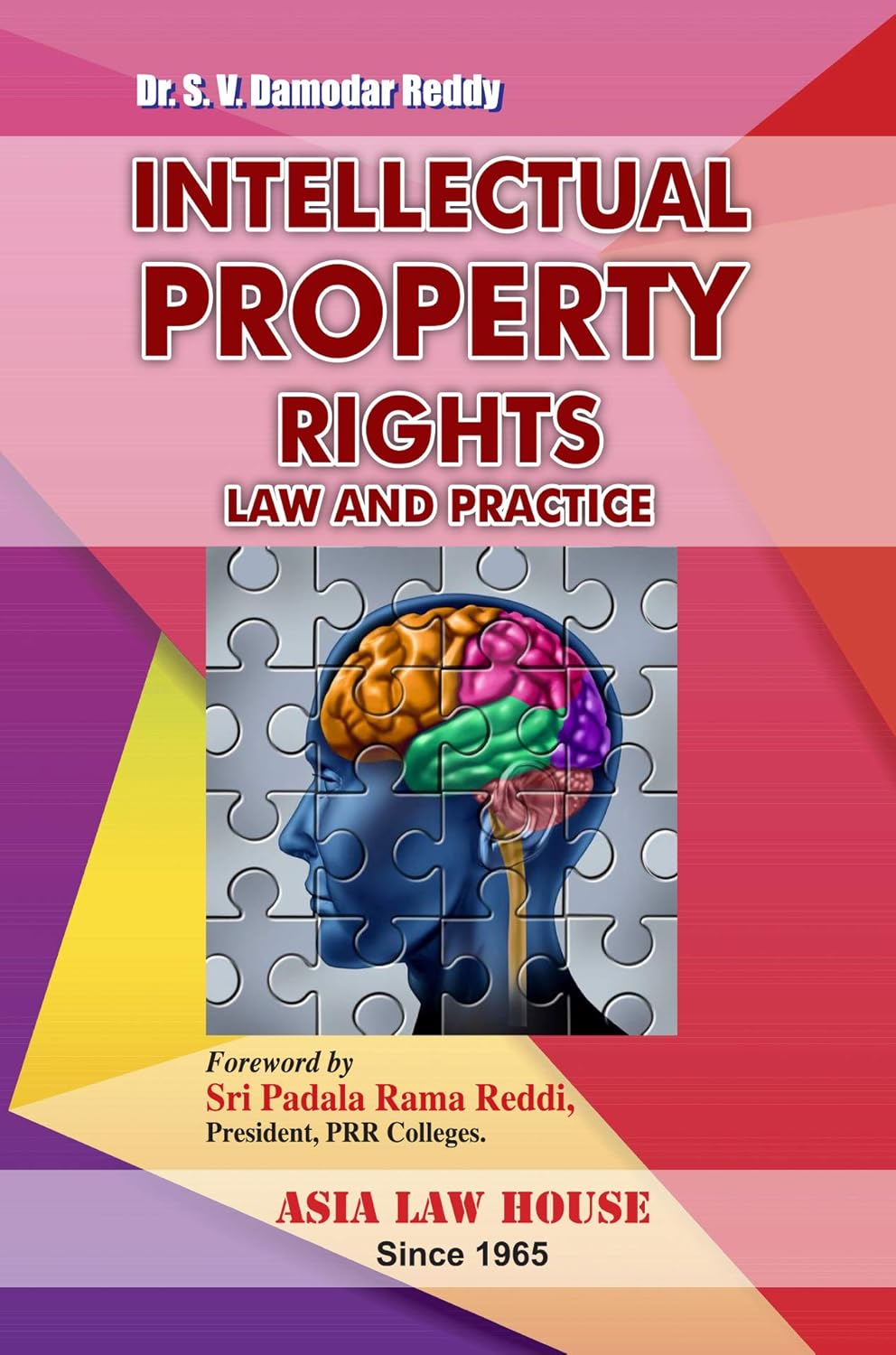 Intellectual Property Rights - Law and Practice: S.V. Damodar Reddy ...