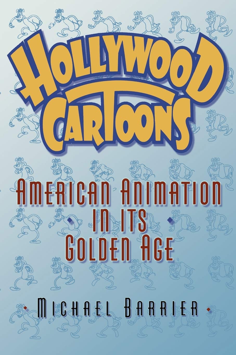 Amazon | Hollywood Cartoons: American Animation in Its Golden Age ...
