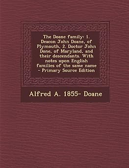 Amazon.co.jp: The Doane Family: 1. Deacon John Doane, of Plymouth, 2 ...