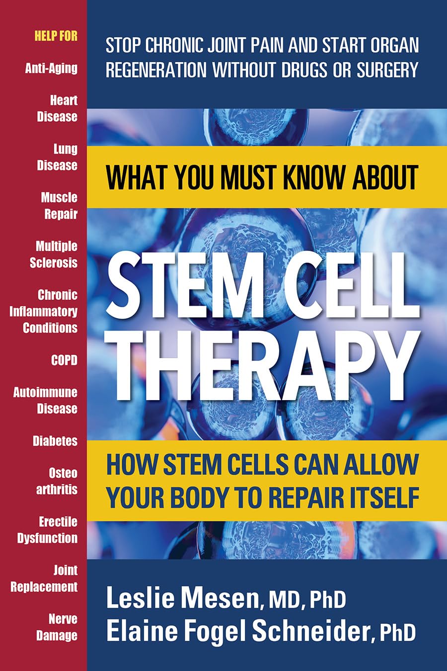 Buy What You Must Know About Stem Cell Therapy: How Stem Cells Can ...
