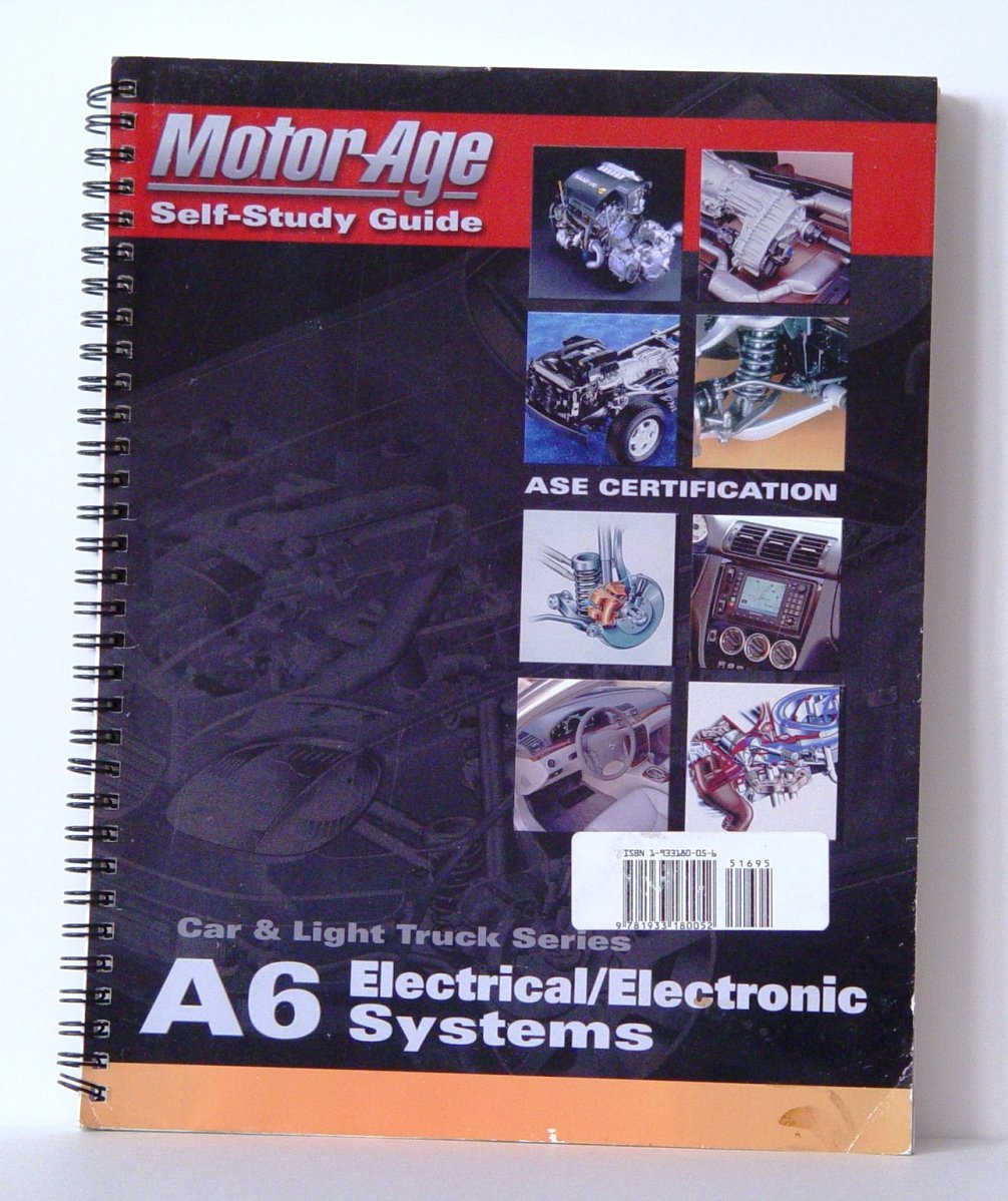 A6 Electronic/ Electrical Systems: The Motor Age Training Self-Study ...