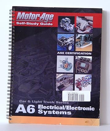 A6 Electronic/ Electrical Systems: The Motor Age Training Self-Study ...