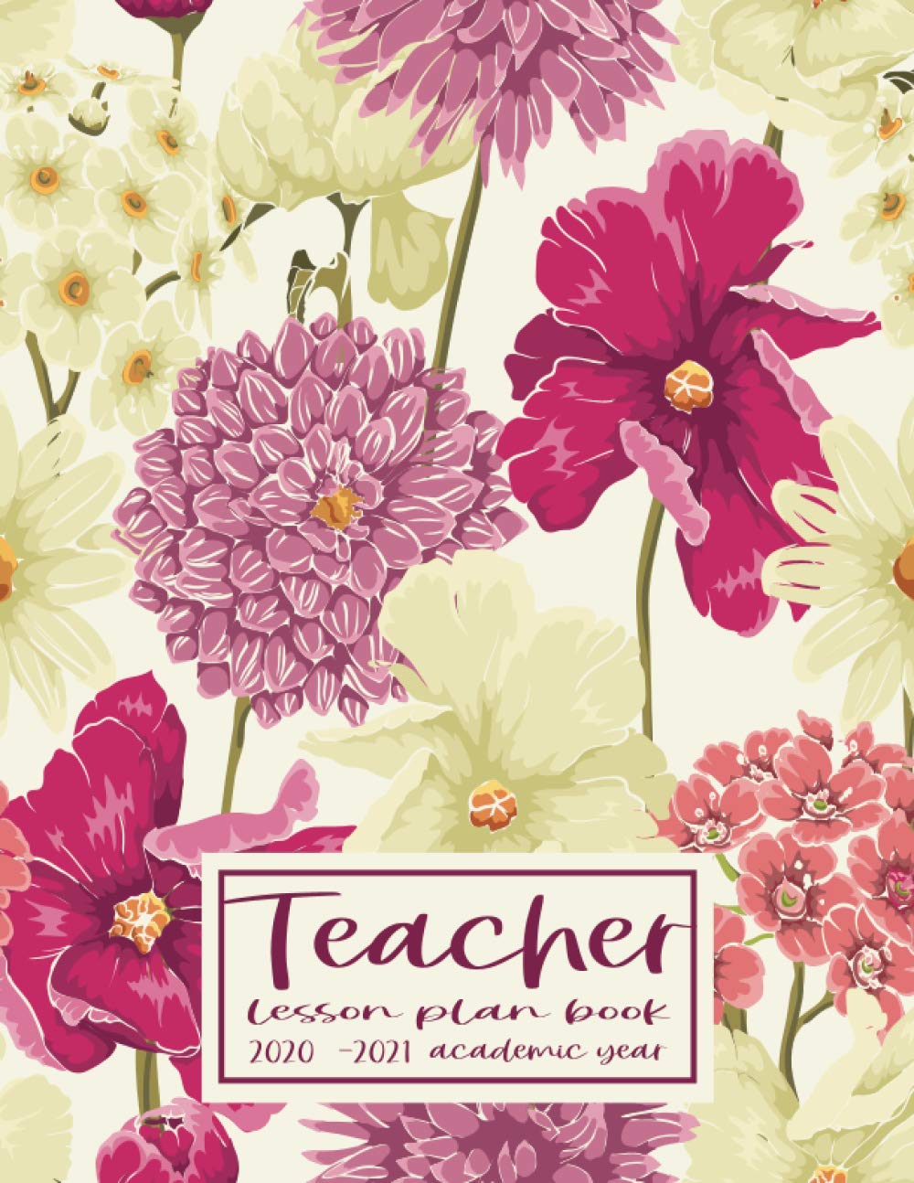 Teacher Lesson Plan Book 2020-2021 Academic Year: A Simple Teacher ...