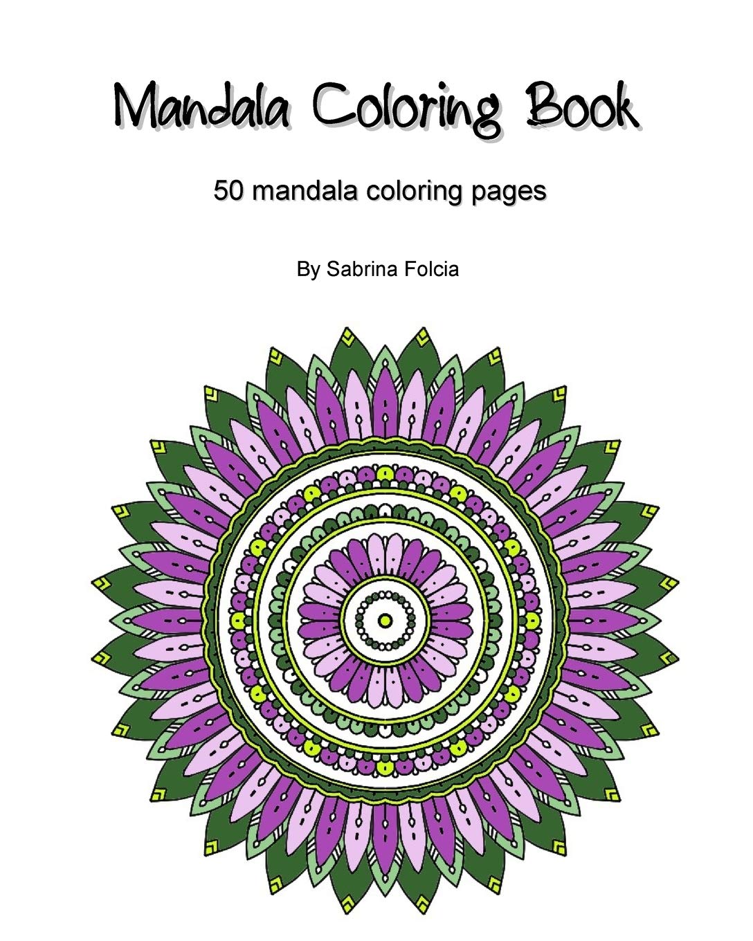 Amazon.com: Mandala coloring book - Volume 1: 9781725014275: Folcia ...