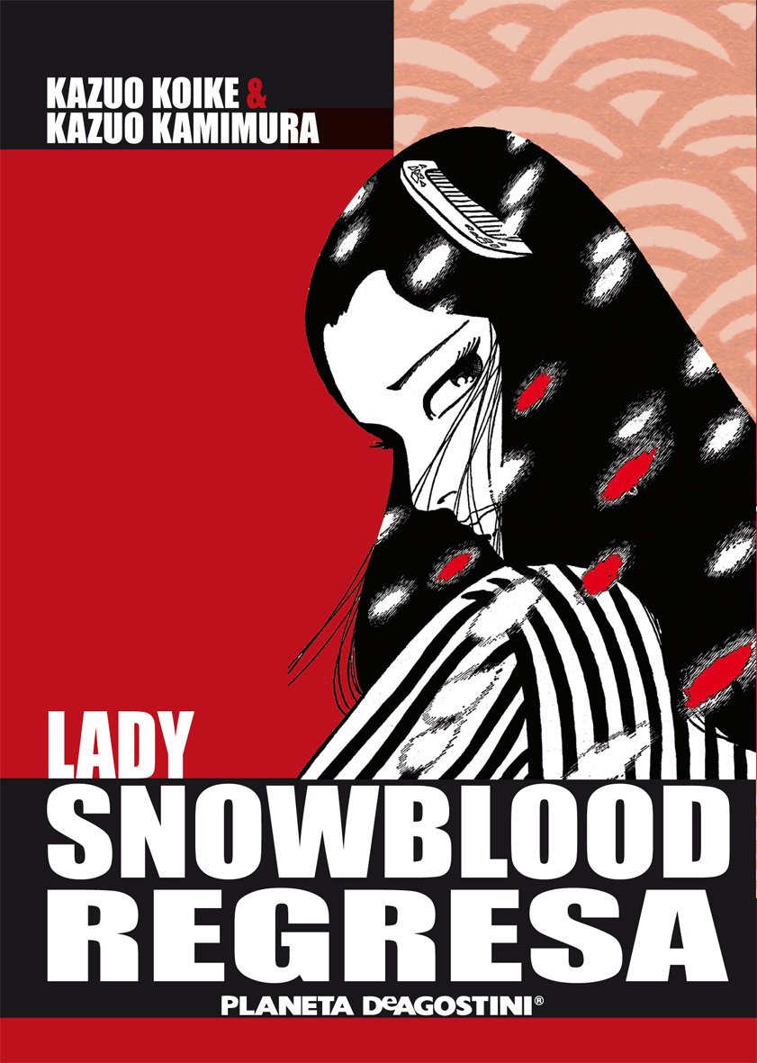 Lady Snowblood Regresa Kamimura Kazuo Koike Kazuo 9788467476033