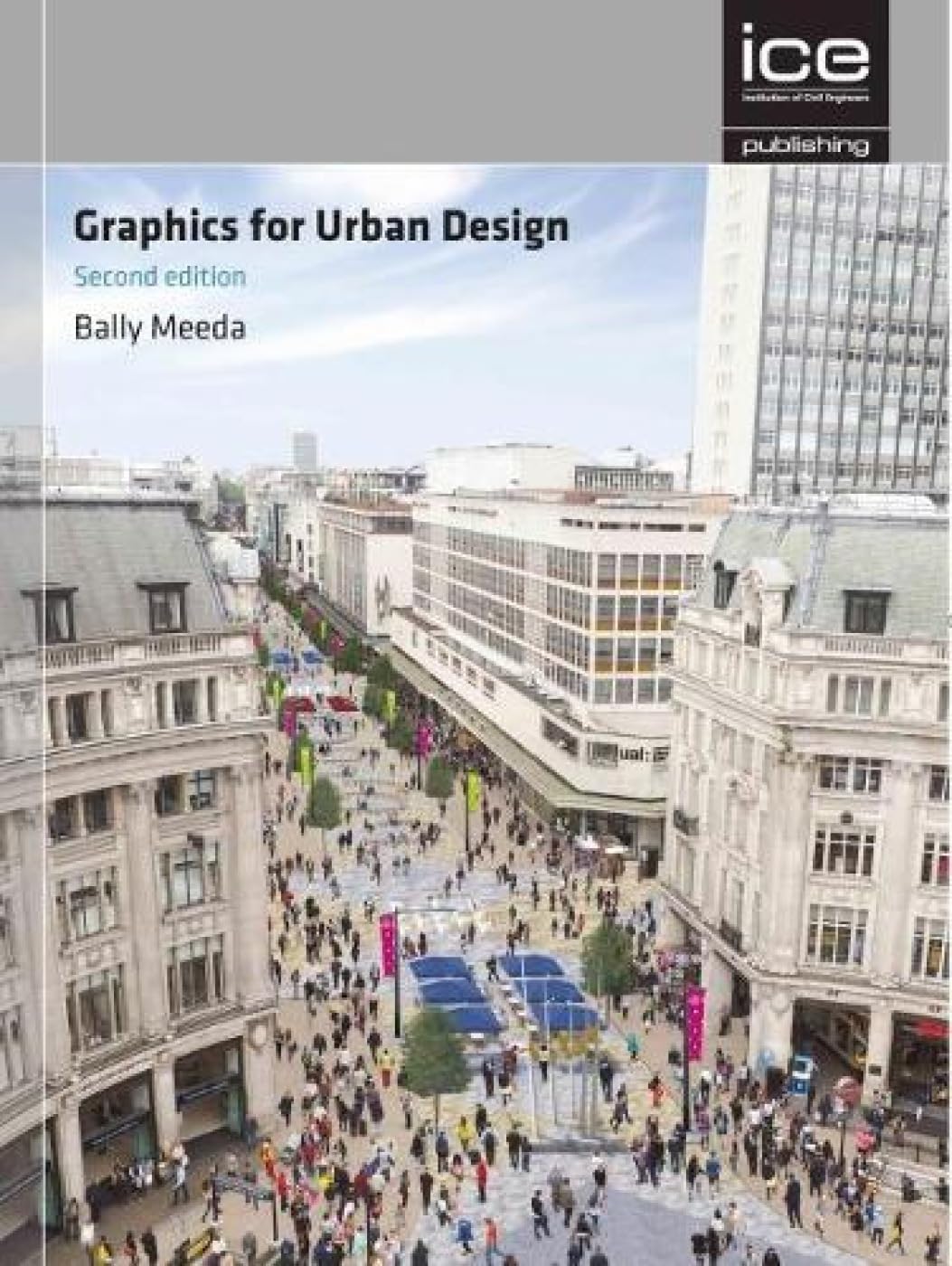 Graphics for Urban Design: Meeda, Bally: 9780727761712: Amazon.com: Books