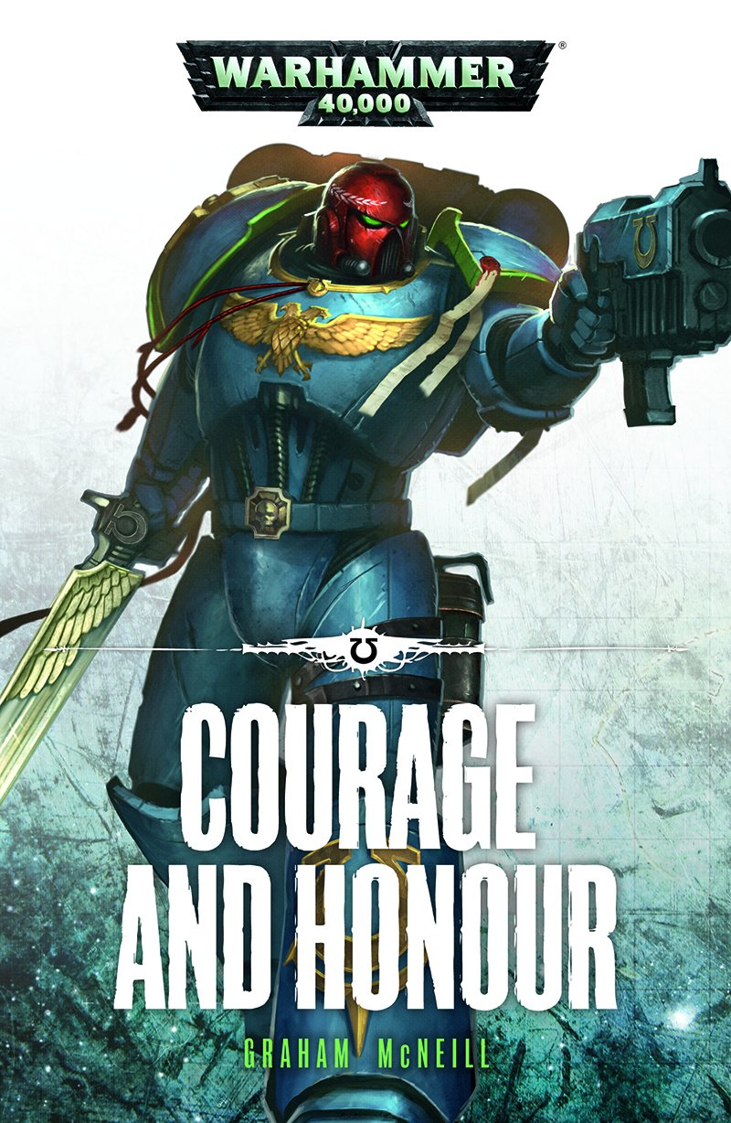 Amazon.com: Courage and Honour (Ultramarines Book 5) eBook : McNeill ...