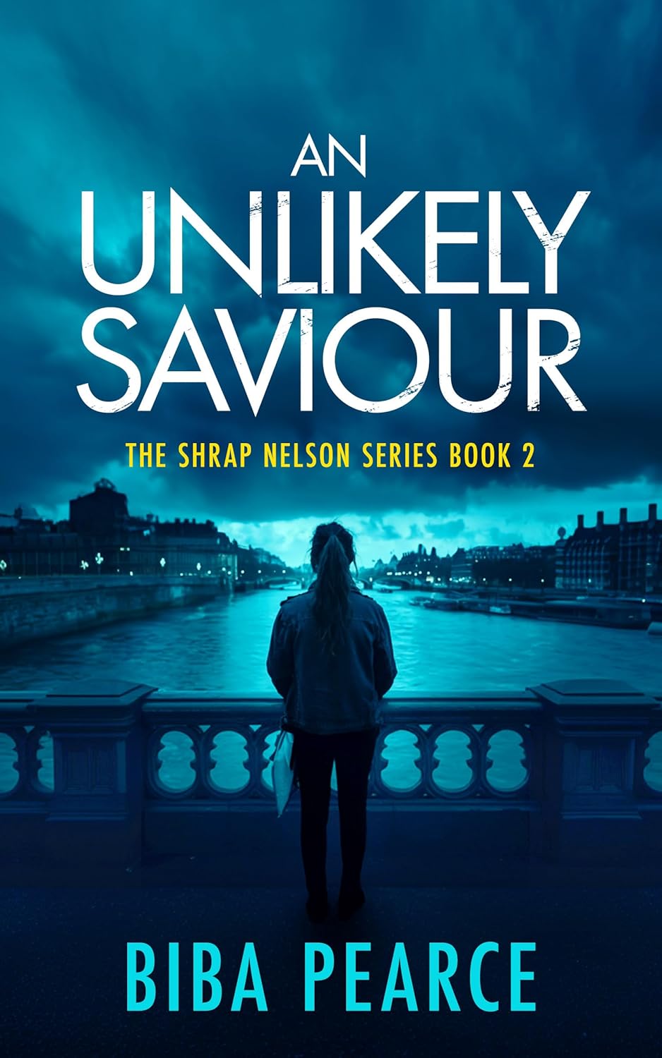 An Unlikely Saviour (Shrap Nelson Book 2) eBook : Pearce, Biba: Amazon.co.uk: Kindle Store