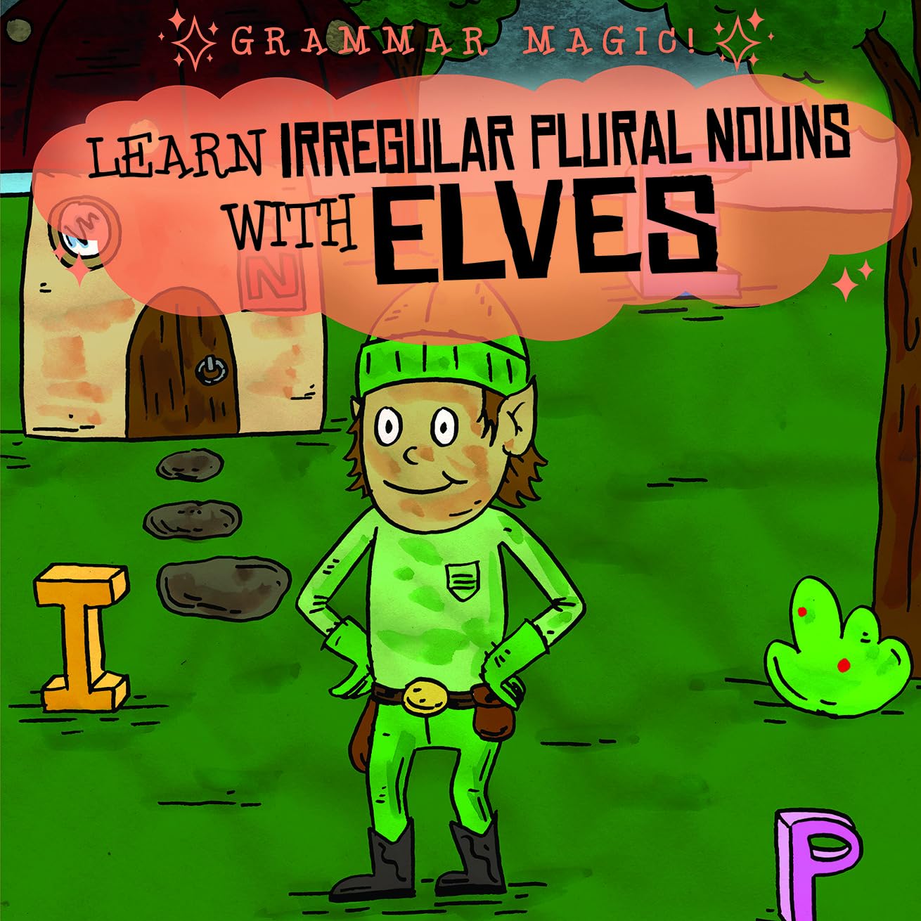 Learn Irregular Plural Nouns with Elves (Grammar Magic!) : Mahoney ...