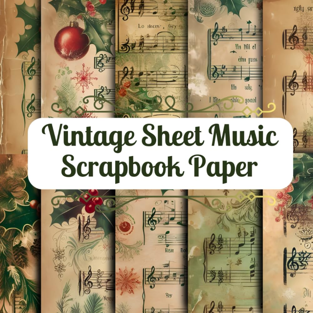 Vintage Sheet Music Scrapbook Paper: 20 Vurtial Music Sheets, Vintage ...