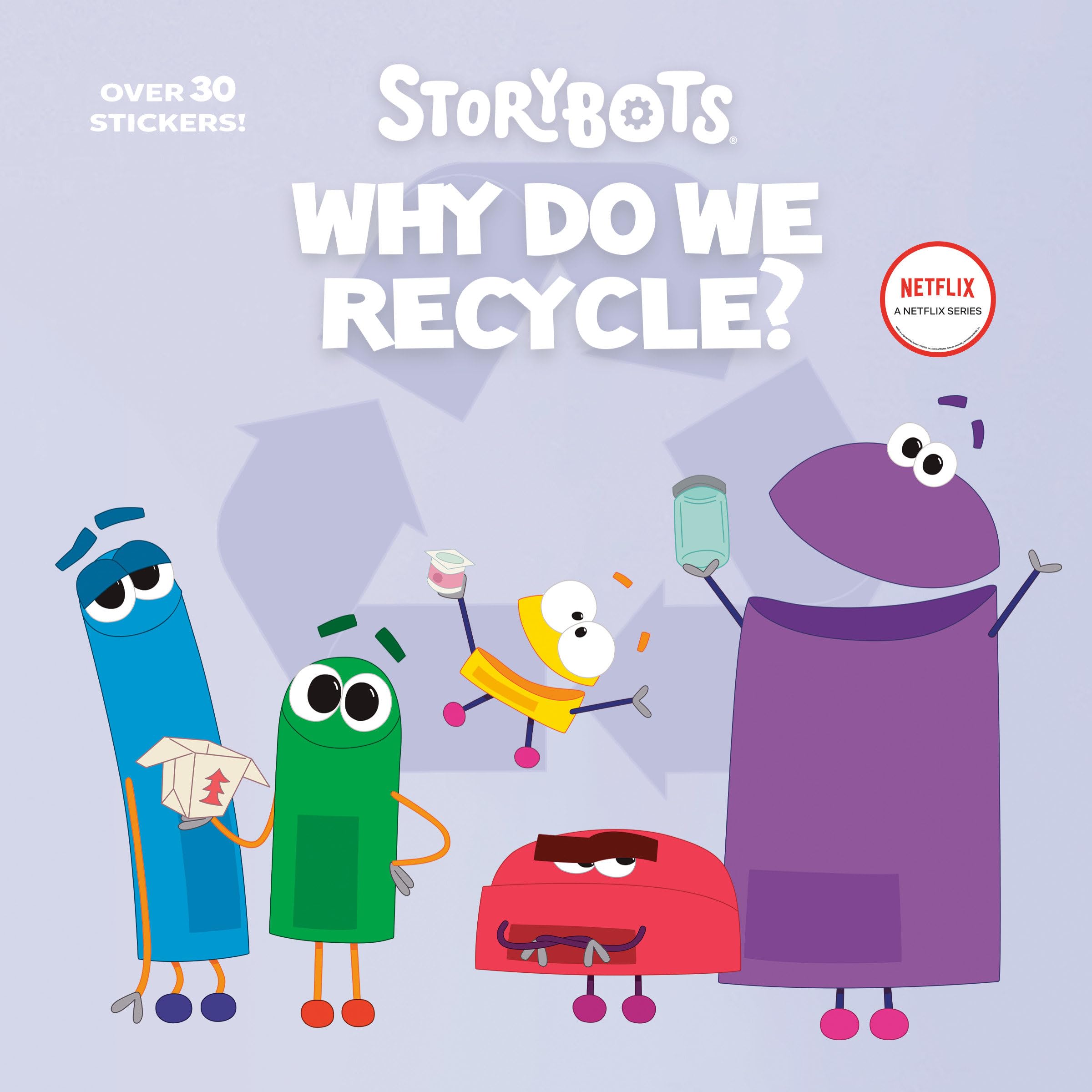 Why Do We Recycle? (StoryBots) (Pictureback): Emmons, Scott, Random ...