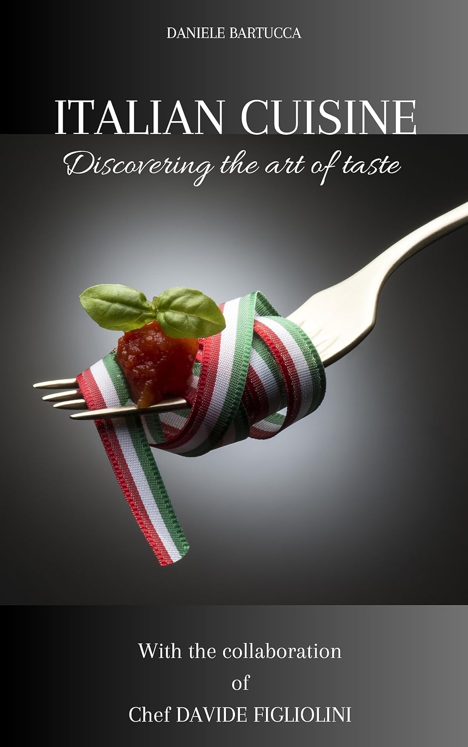 Amazon.com: ITALIAN CUISINE: Discovering the art of taste eBook ...