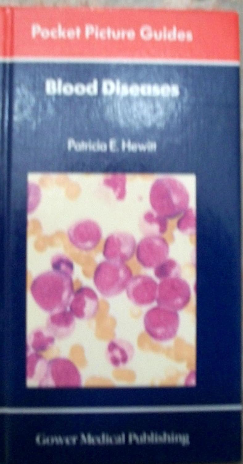 PPG Blood Diseases (Pocket Picture Guides): Hewitt, Patricia E ...