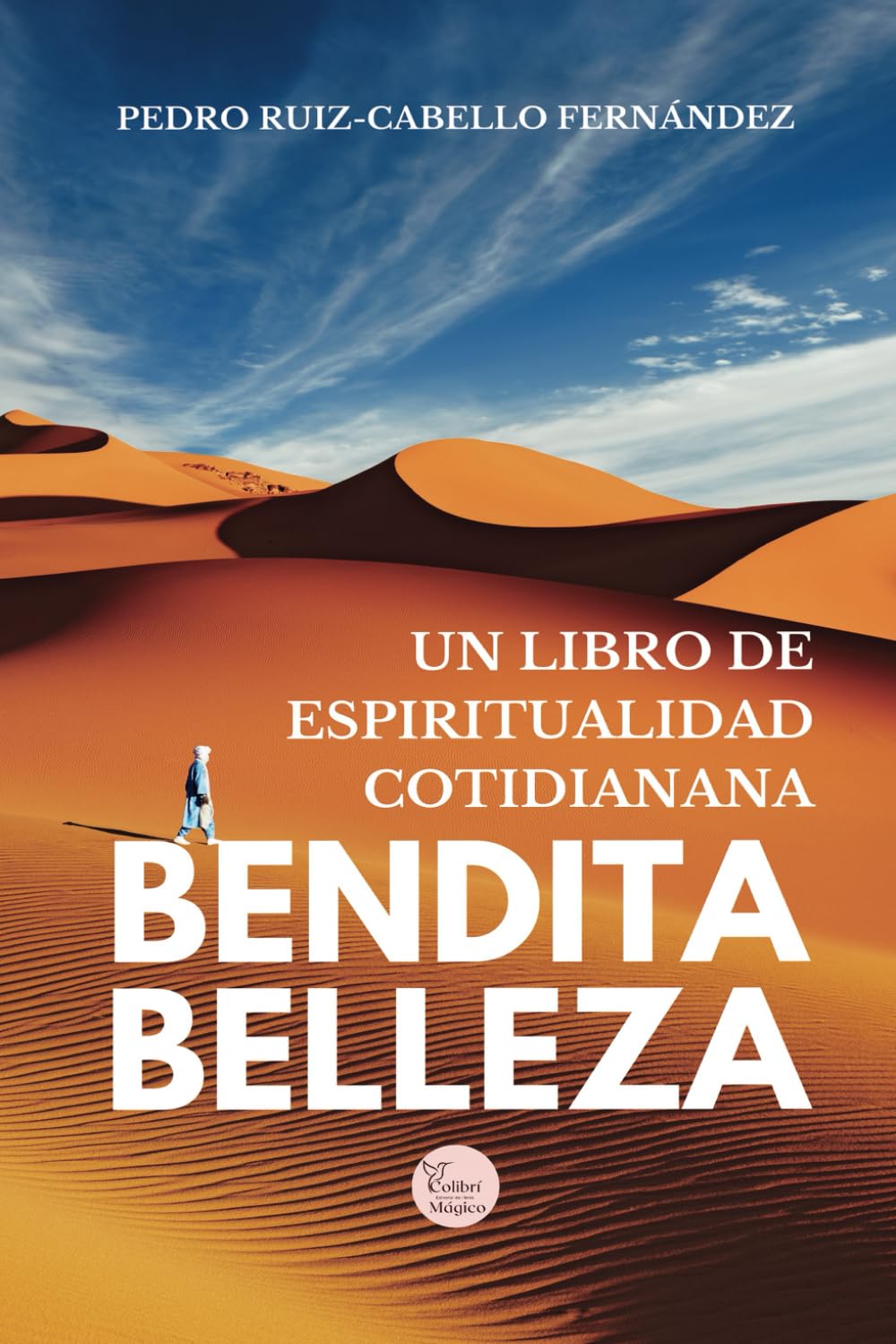 Bendita belleza: Un libro de espiritualidad cotidiana: Amazon.co.uk ...