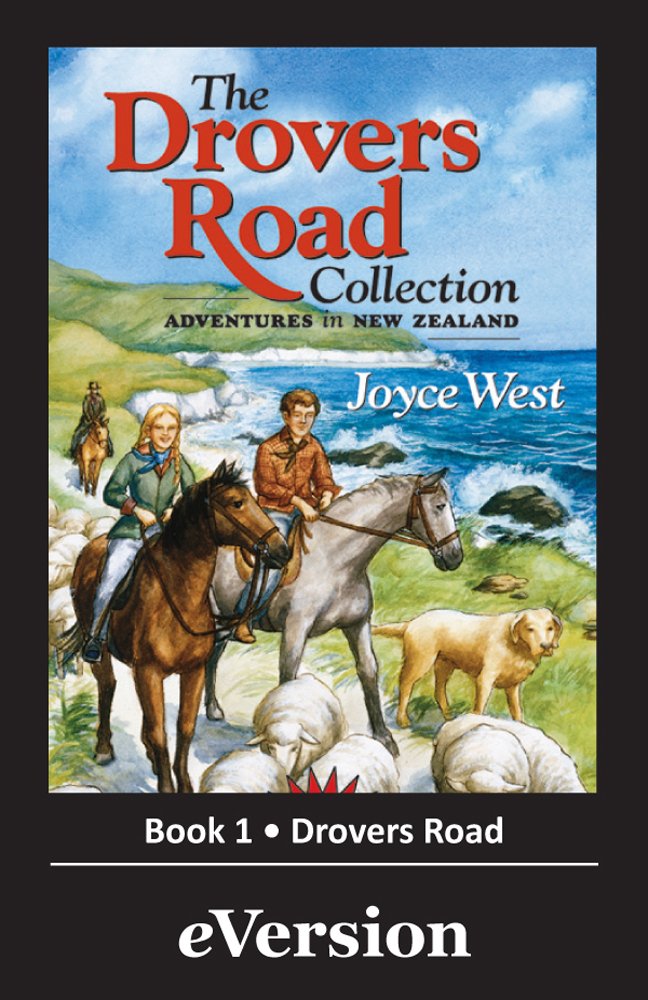 Drovers Road (The Drovers Road Collection: Adventures in New Zealand ...