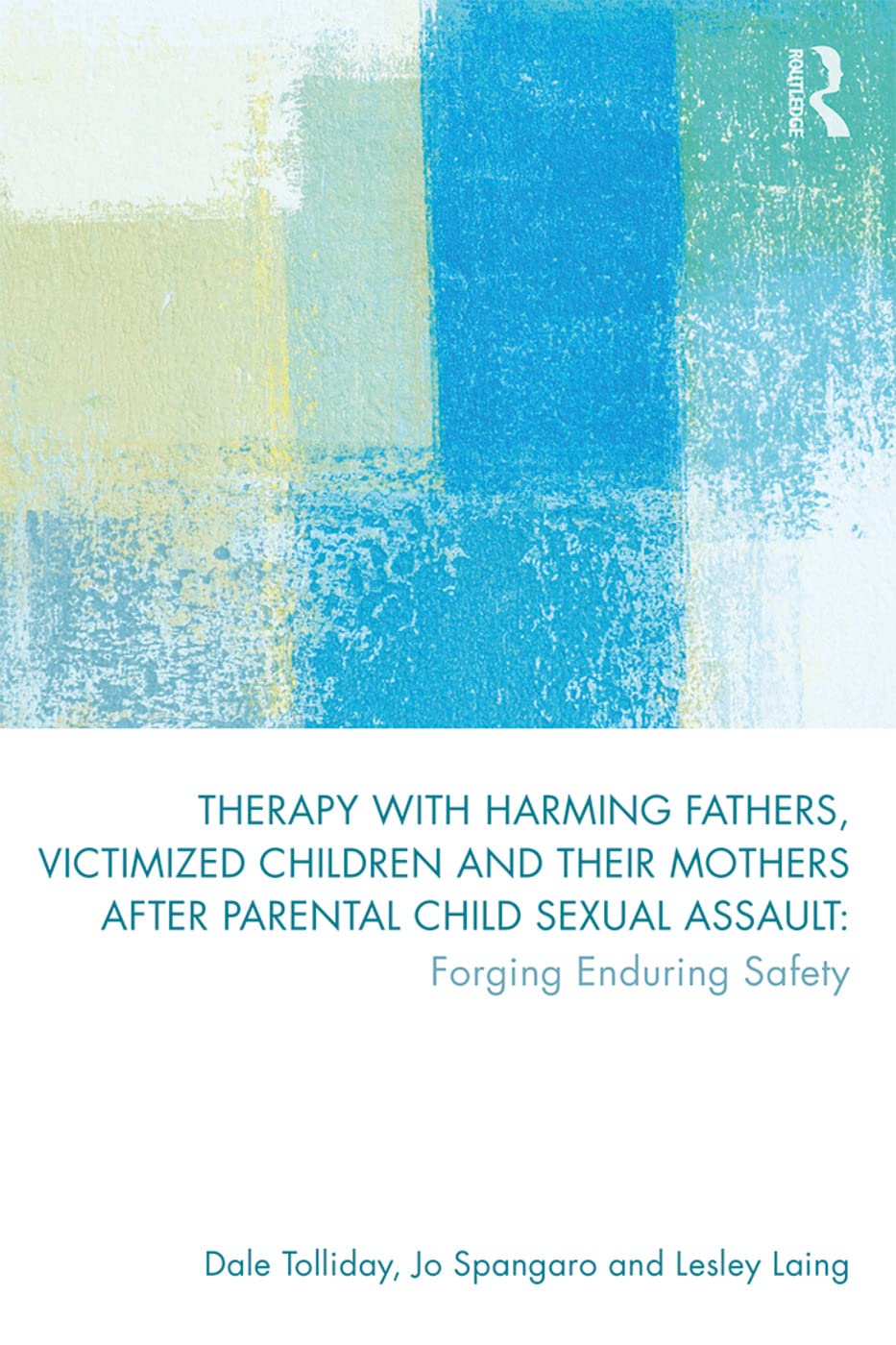 Amazon.com: Therapy with Harming Fathers, Victimized Children and their ...