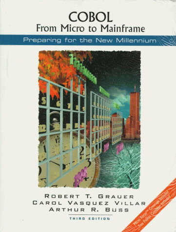 COBOL: From Micro to Mainframe: Grauer, Robert T., Vazquez Villar ...