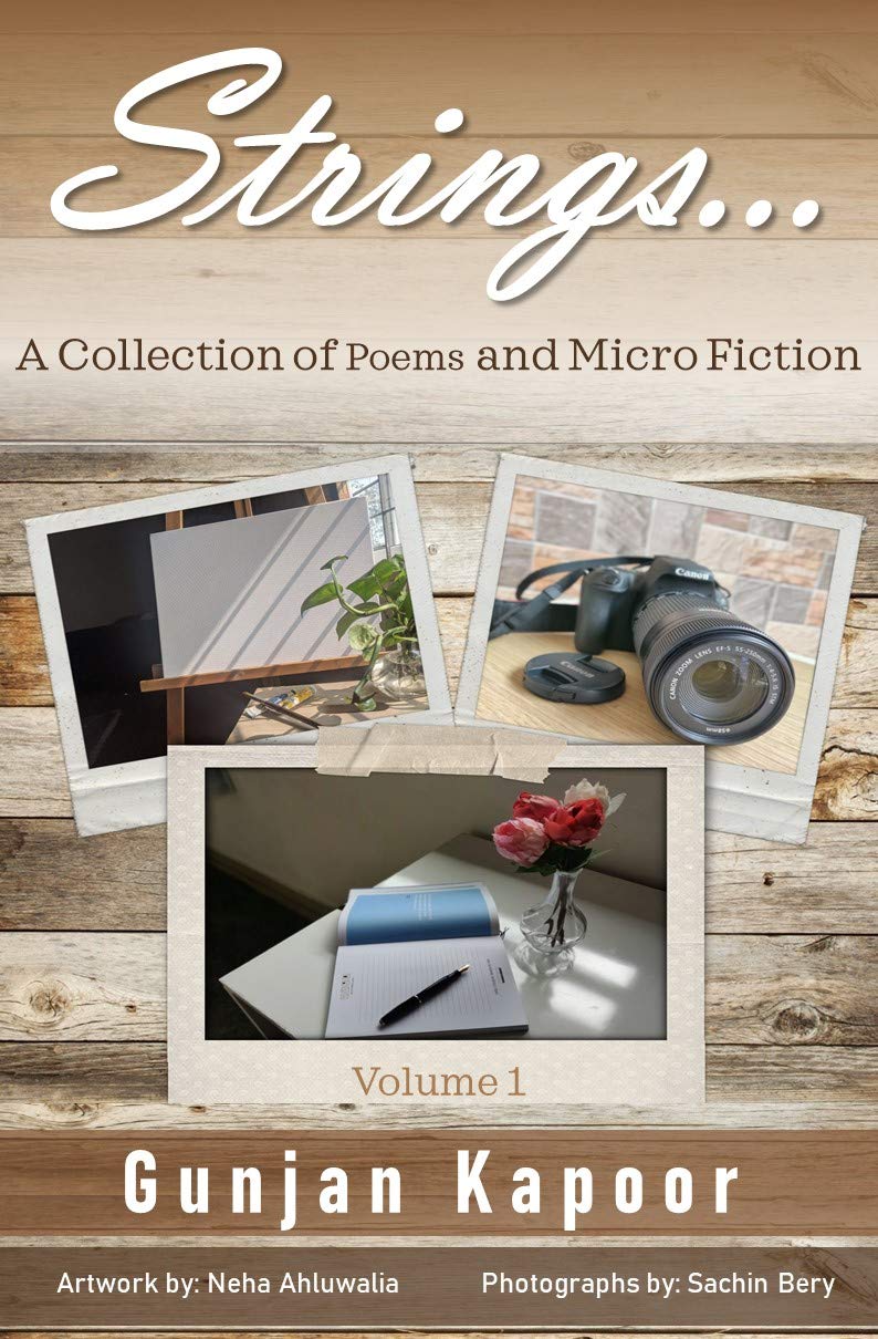 Strings-A Collection of Poems and Micro Fiction eBook : Kapoor, Gunjan ...