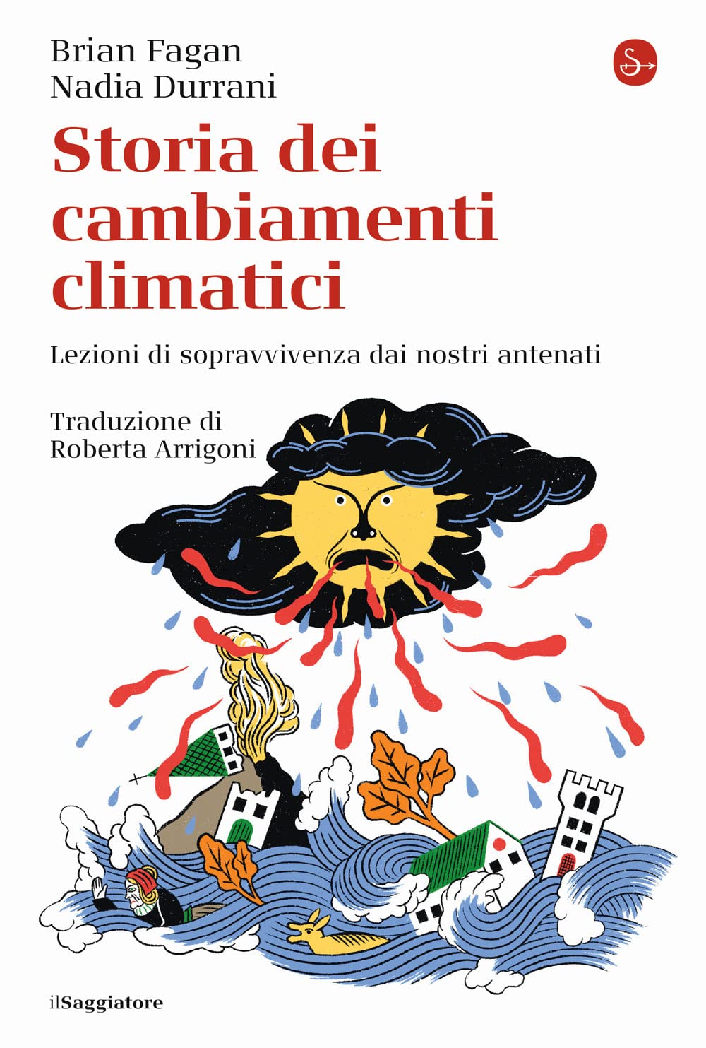 Amazon.com: STORIA CAMBIAMENTI CLIMATICI: 9788842827726: Brian M. Fagan ...