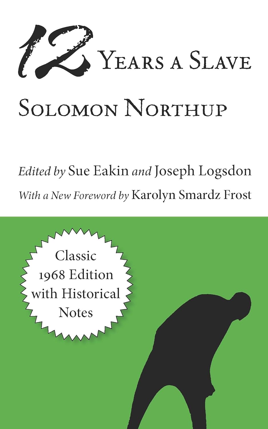 Twelve Years a Slave (Library of Southern Civilization): Solomon ...