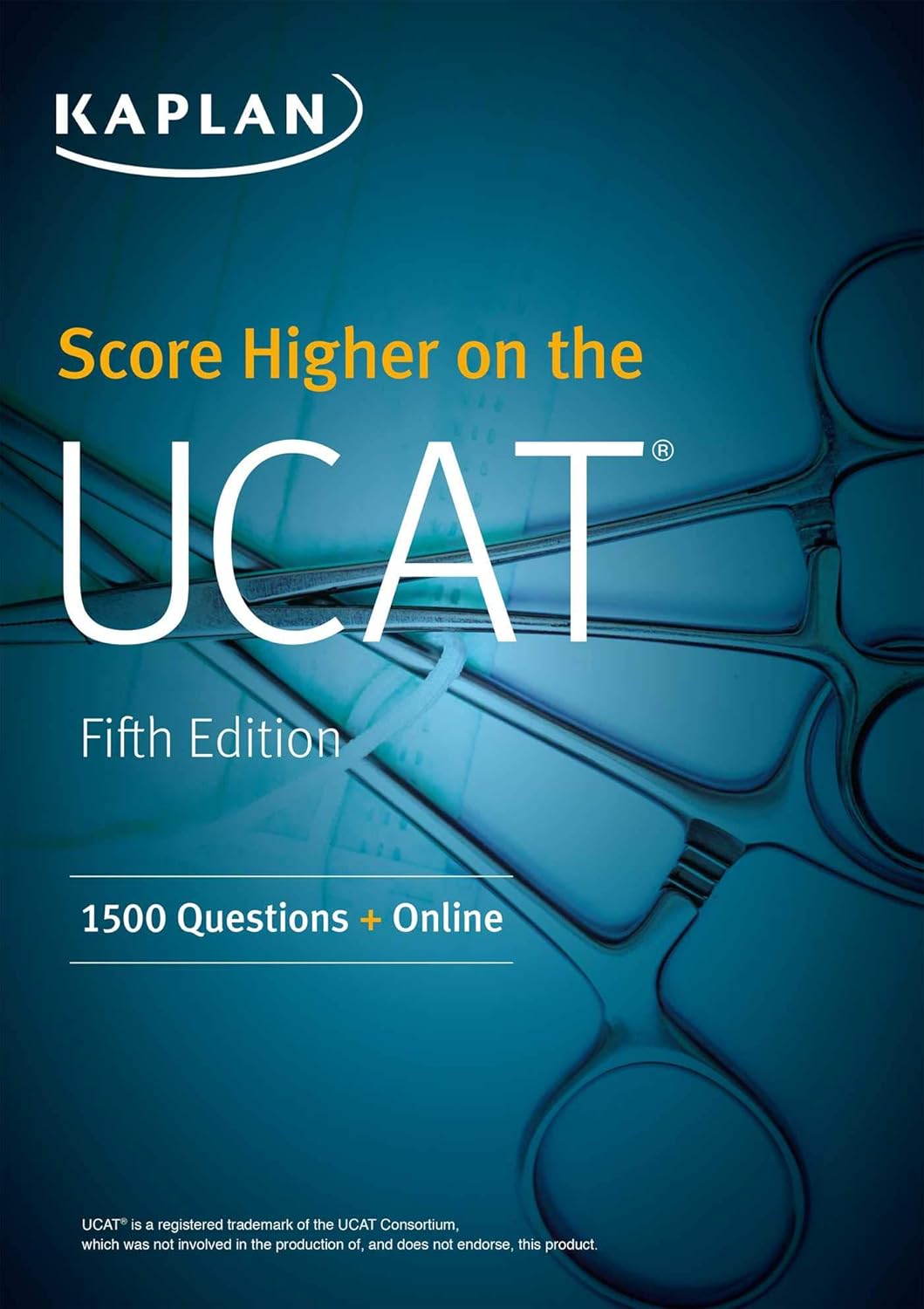 Score Higher on the UCAT: 1500 Questions + Online (Kaplan Test Prep ...