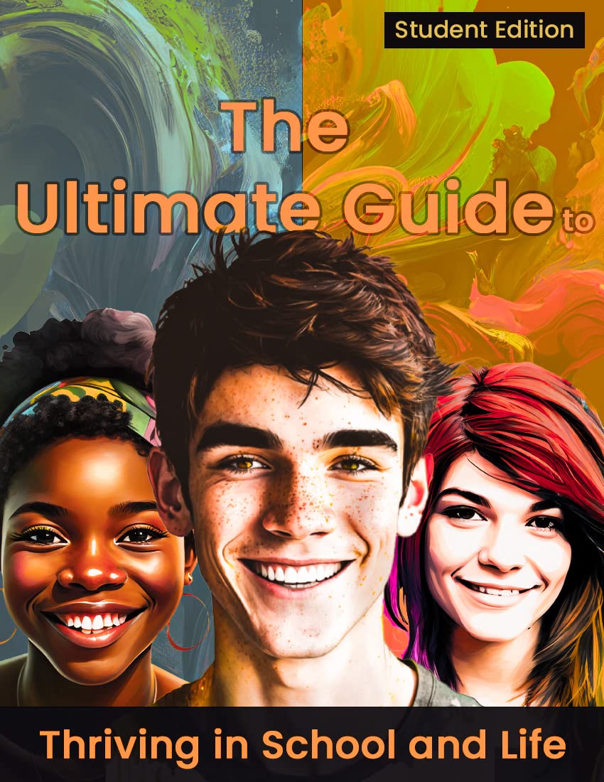 Amazon.com: The Ultimate Guide to Thriving in School and Life eBook ...